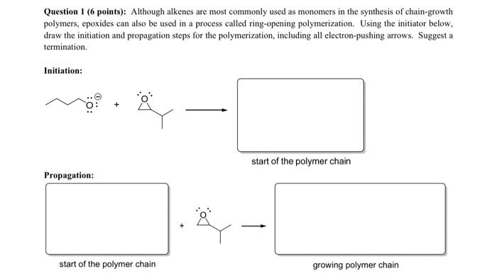 Solved although alkenes are most commonly used as monomers | Chegg.com