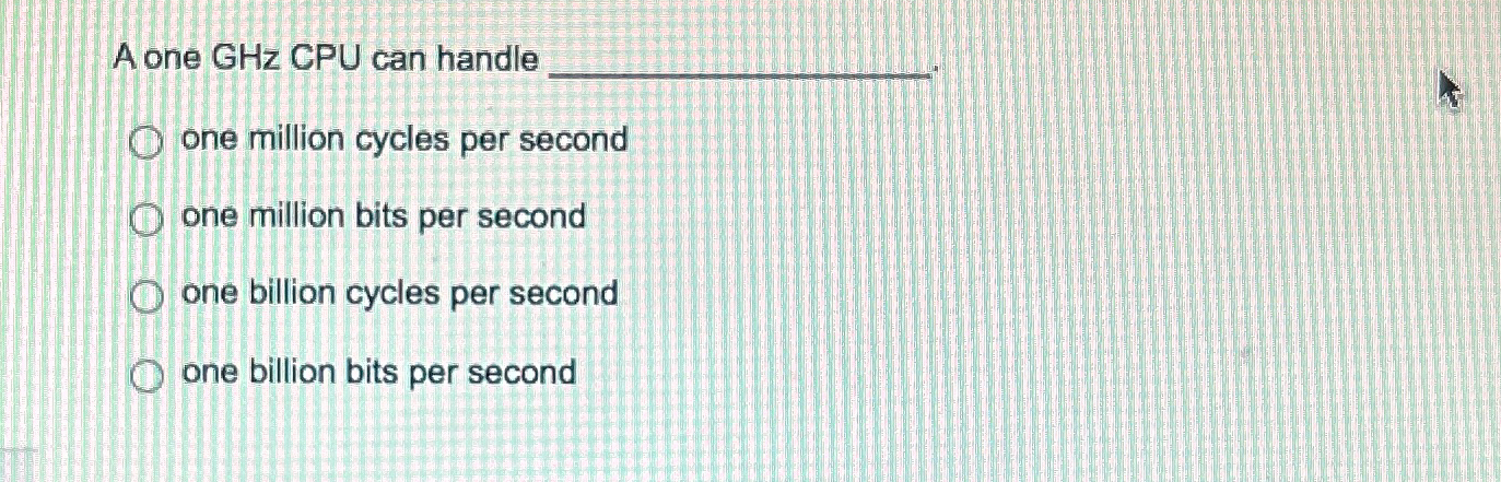 Solved A One Ghz Cpu Can Handleone Million Cycles Per Chegg