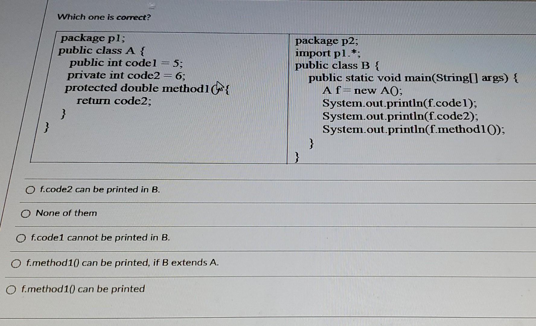 Solved f.code 2 can be printed in B. None of them f.code1 | Chegg.com
