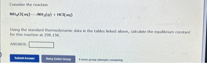 Solved Consider the reaction NH4Cl(aq) NH3( g)+HCl(aq) Using | Chegg.com