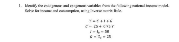 Identify the endogenous and exogenous variables from | Chegg.com