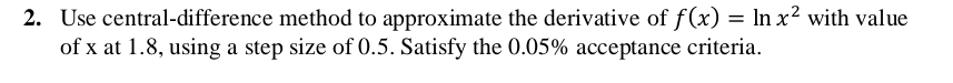 Solved 2. Use central-difference method to approximate the | Chegg.com
