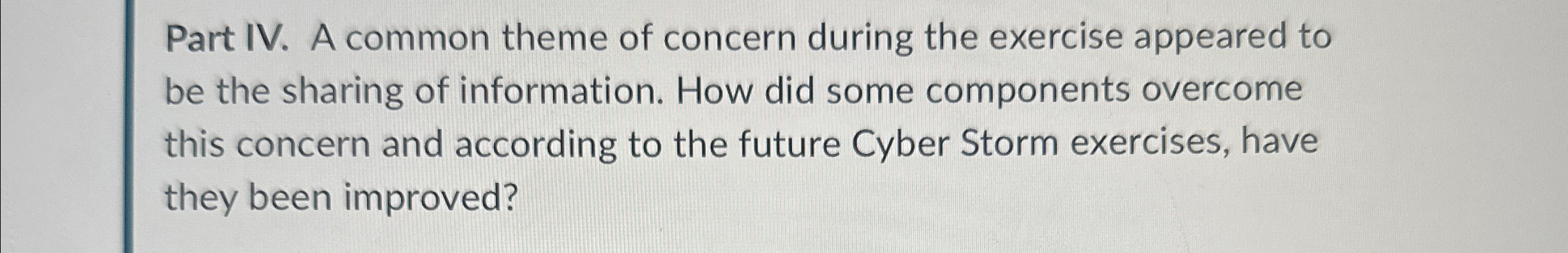 Solved Part IV. ﻿A common theme of concern during the | Chegg.com