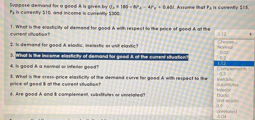 Solved Suppose demand for a good A ﻿is given by | Chegg.com