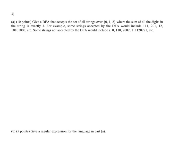 Solved (a) (10 points) Give a DFA that accepts the set of | Chegg.com