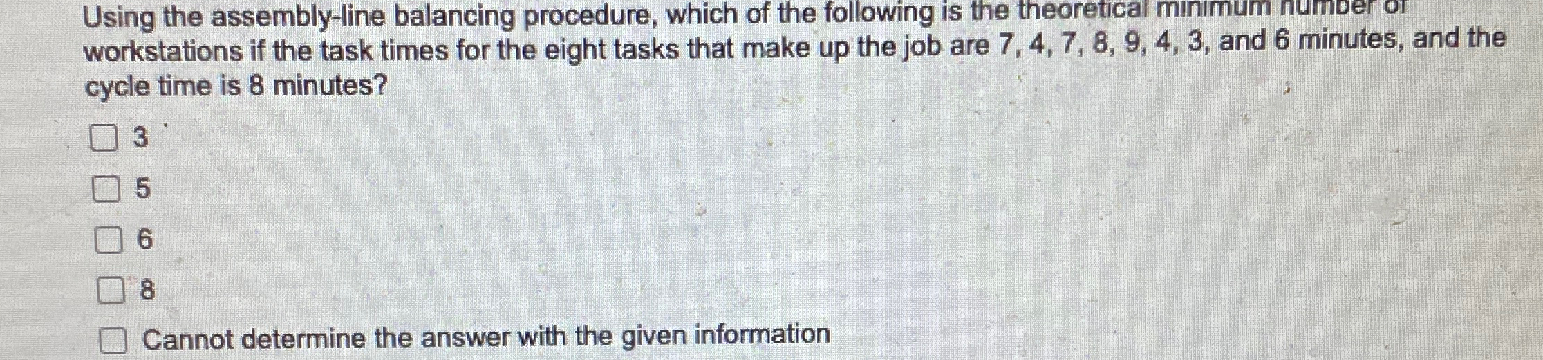 Solved Using the assembly-line balancing procedure, which of | Chegg.com