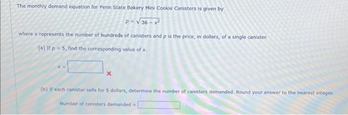 Solved The monthly demand equation for Penn State Bakery | Chegg.com