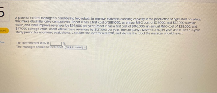 Solved A process control manager is considering two robots | Chegg.com