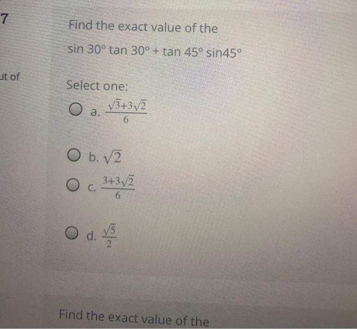 Solved 7 Find the exact value of the sin 30° tan 30° + tan | Chegg.com