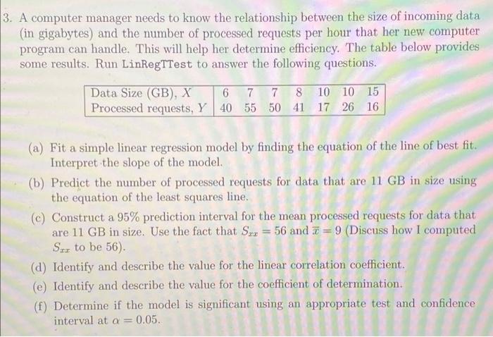 Solved 3. A computer manager needs to know the relationship | Chegg.com