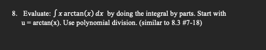Solved Q8.)A function u ﻿or dv ﻿is given. Find the piece u | Chegg.com