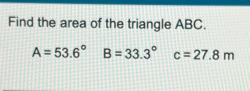 Solved Find the area of the triangle | Chegg.com