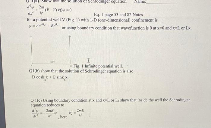 Solved dx2d2ψ+h22m(E−V(x))ψ=0 Eq. 1 page 53 and 82 Notes for | Chegg.com