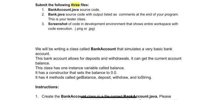 Solved Submit the following three files: 1. BankAccount.java | Chegg.com