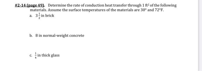 Solved \#2-14 (page 49). Determine the rate of conduction | Chegg.com