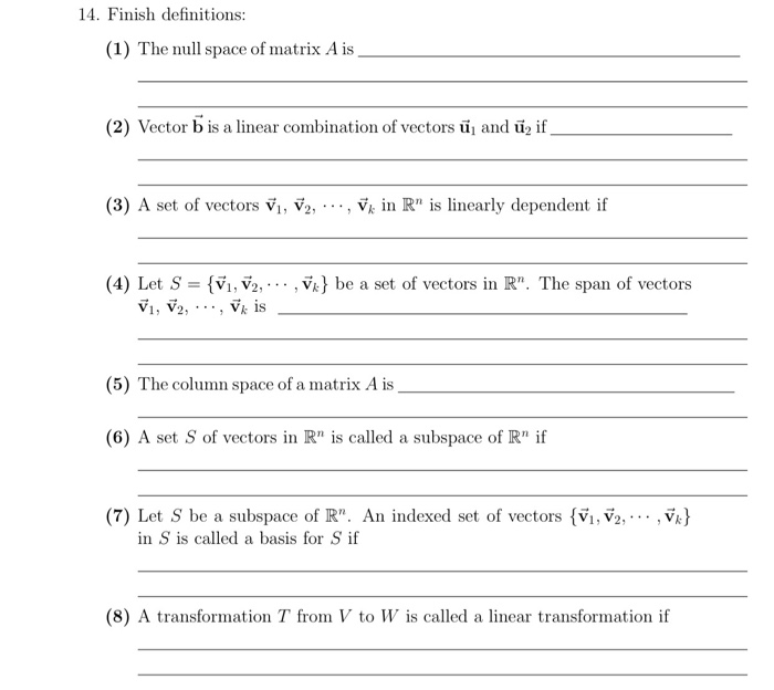 Solved 14. Finish definitions: (1) The null space of matrix | Chegg.com
