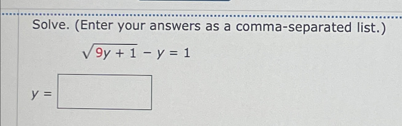 Solved Solve. (Enter your answers as a comma-separated | Chegg.com