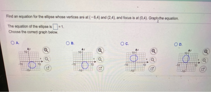 Solved Find an equation for the ellipse whose vertices are | Chegg.com