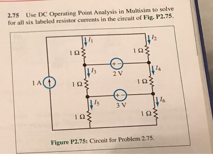 Solved 2.75 Use DC Operating Point Analysis in Multisim to | Chegg.com