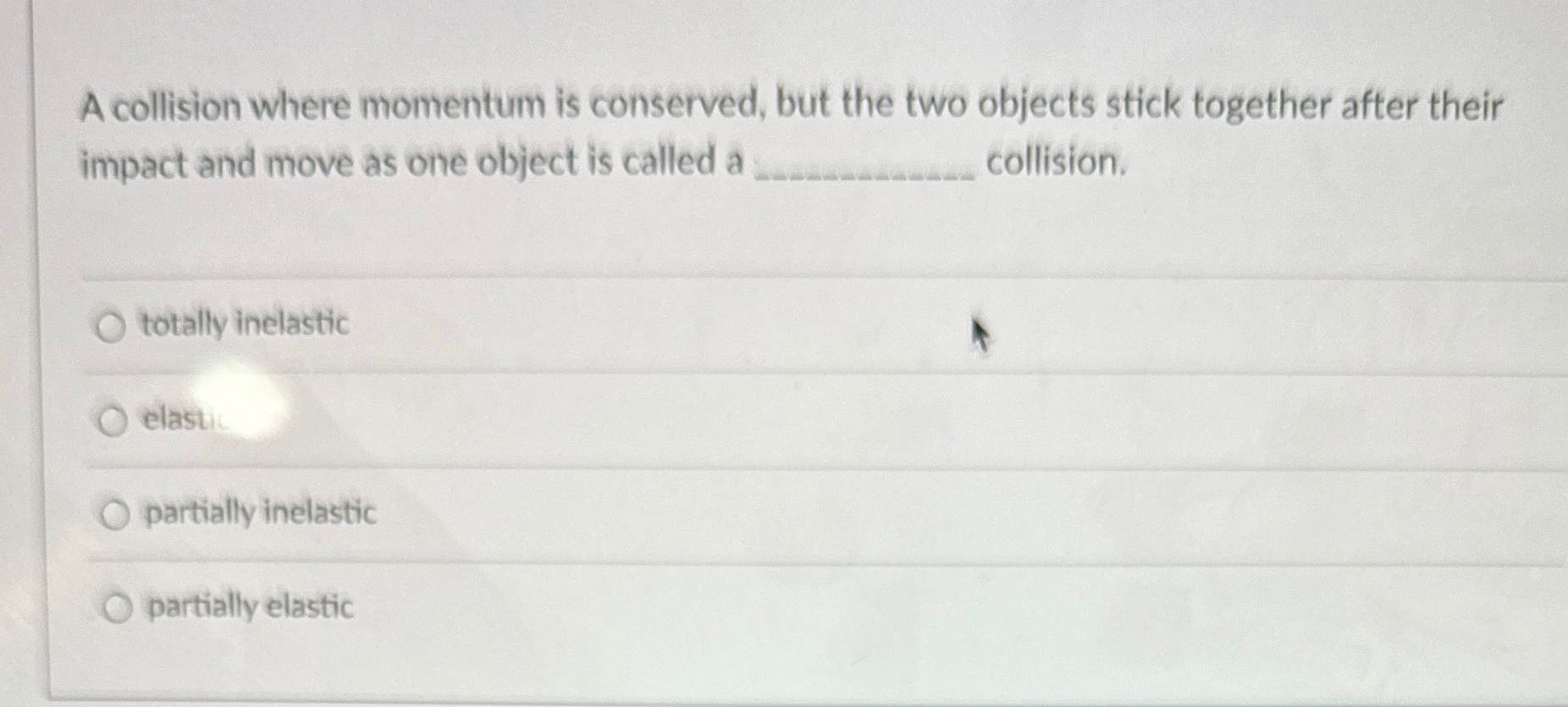 Solved A collision where momentum is conserved, but the two | Chegg.com
