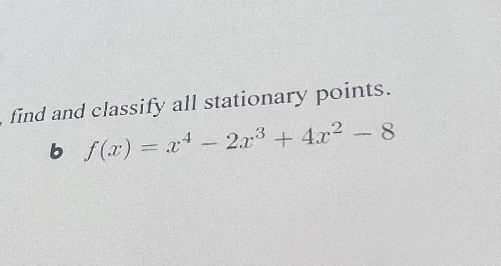 Solved find and classify all stationary points.b | Chegg.com