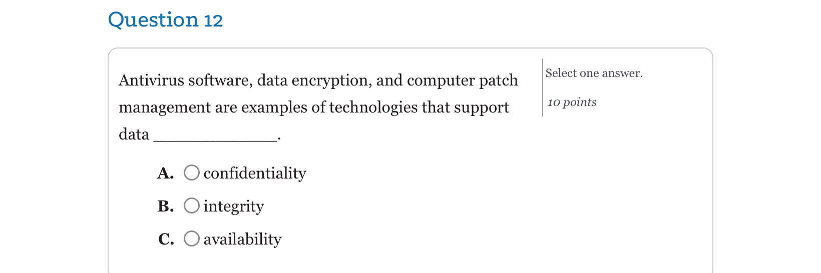 Solved Question 12Antivirus software, data encryption, and | Chegg.com