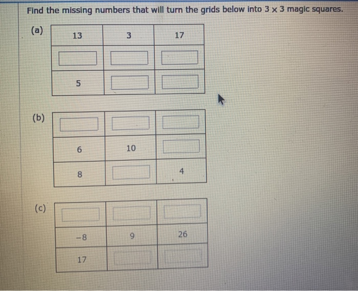 Solved Find the missing numbers that will turn the grids | Chegg.com