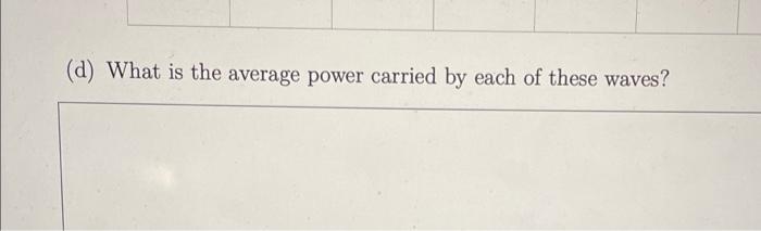 Solved Two waves travel along a long string. They can be | Chegg.com