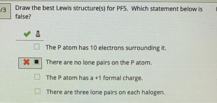 Solved /3 Draw the best Lewis structure(s) for PF5. Which | Chegg.com