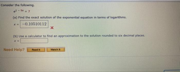 Solved Consider the following. et - 9x = 7 (a) Find the | Chegg.com