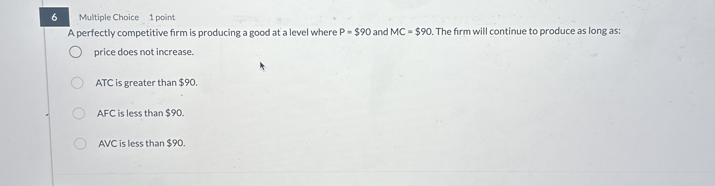 Solved 6Multiple Choice1 ﻿pointA perfectly competitive firm | Chegg.com