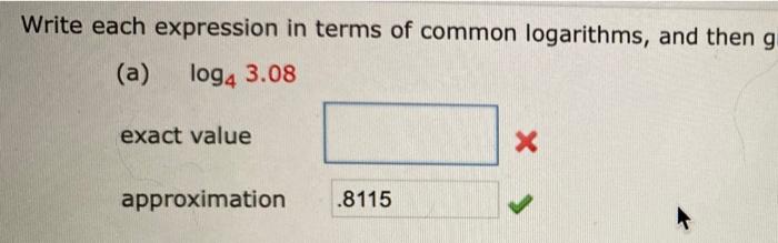 Solved Write each expression in terms of common logarithms, | Chegg.com
