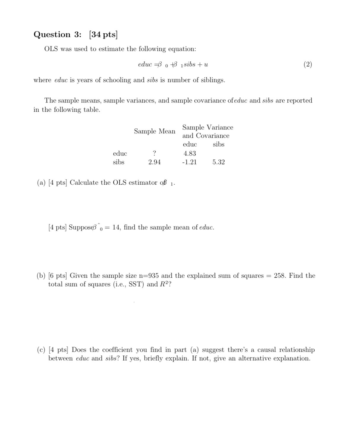Solved Question 3 [34 ﻿pts]ols Was Used To Estimate The