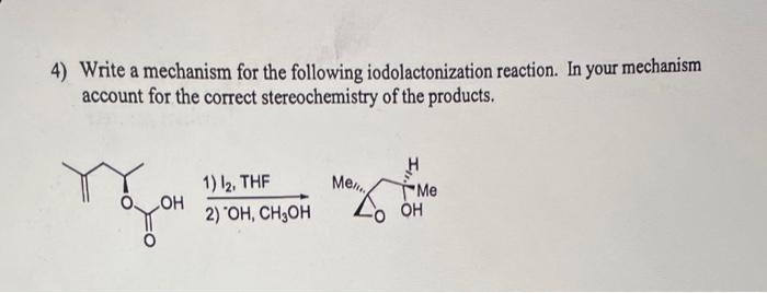 Solved 4) Write a mechanism for the following | Chegg.com