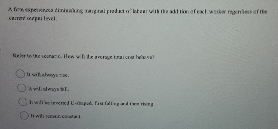 Solved A firm experiences diminishing marginal product of | Chegg.com