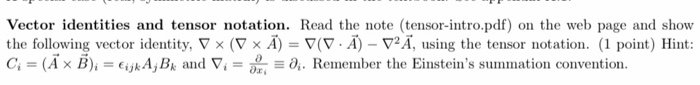 Solved Vector identities and tensor notation. Read the note | Chegg.com