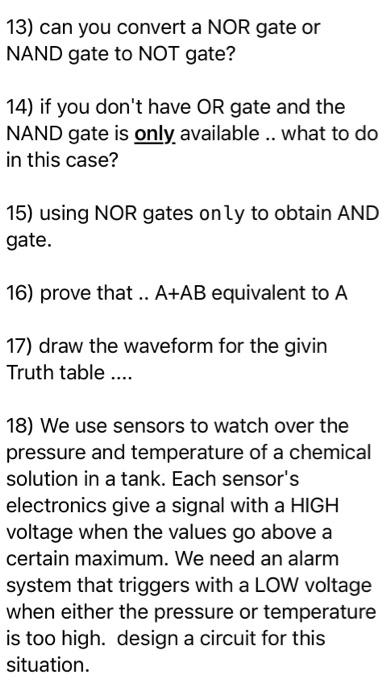 Solved 13) can you convert a NOR gate or NAND gate to NOT | Chegg.com