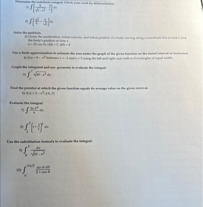Solved Determine the indefinite integral. Check your work by | Chegg.com