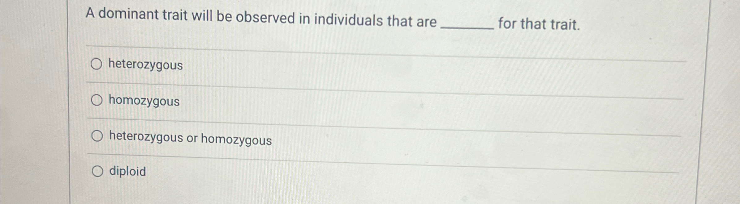 Solved A dominant trait will be observed in individuals that | Chegg.com