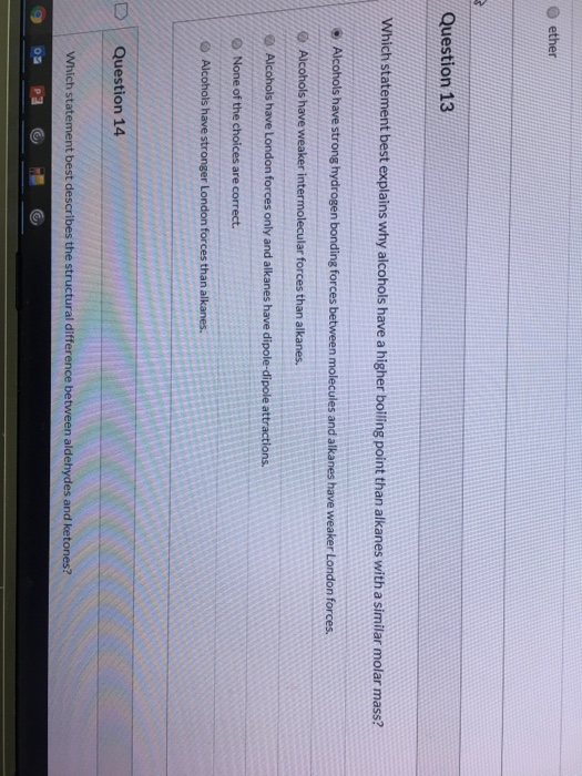 Solved ether Question 13 Which statement best explains why | Chegg.com