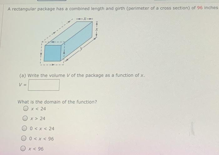 Solved A rectangular package has a combined length and girth | Chegg.com