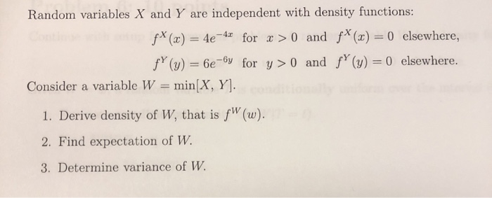 Solved Independent With Density Functions Random Variables