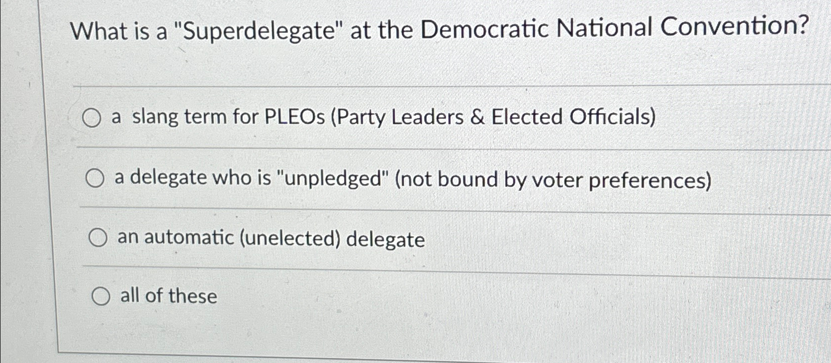 Solved What is a "Superdelegate" at the Democratic National | Chegg.com
