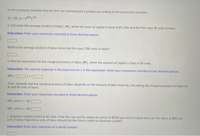 Solved A firm produces output according to the production | Chegg.com