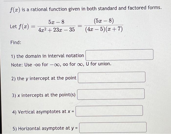Solved f(x) is a rational function given in both standard | Chegg.com