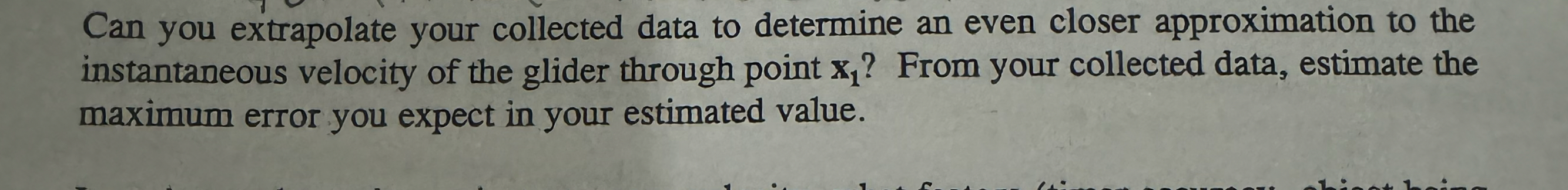 Solved Can you extrapolate your collected data to determine | Chegg.com