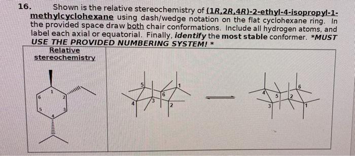 Solved 16. Shown is the relative stereochemistry of (1R 2R, | Chegg.com