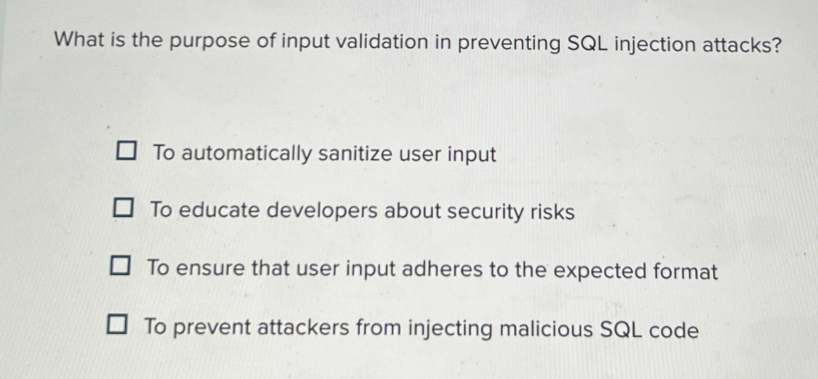 Solved What Is The Purpose Of Input Validation In Preventing