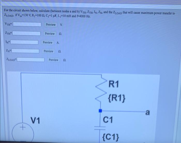 Solved For the circuit shown below, calculate (between nodes | Chegg.com