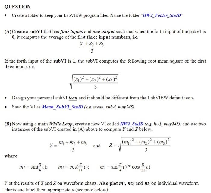 Solved QUESTION - Create a folder to keep your LabVIEW | Chegg.com